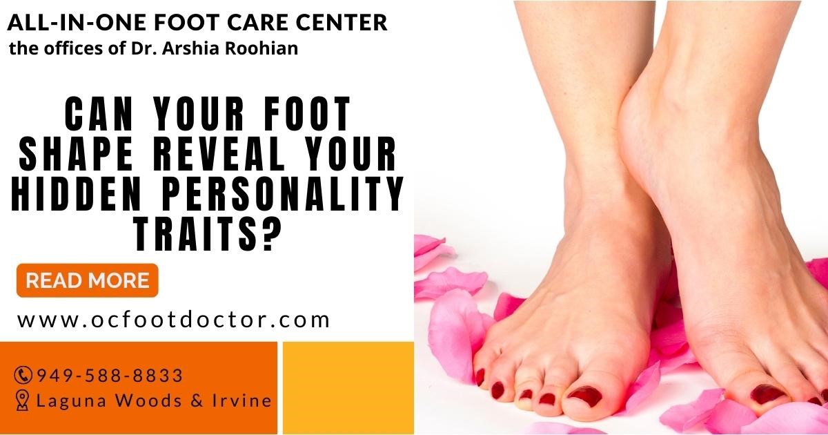 Can Your Foot Shape Reveal Your Hidden Personality Traits?