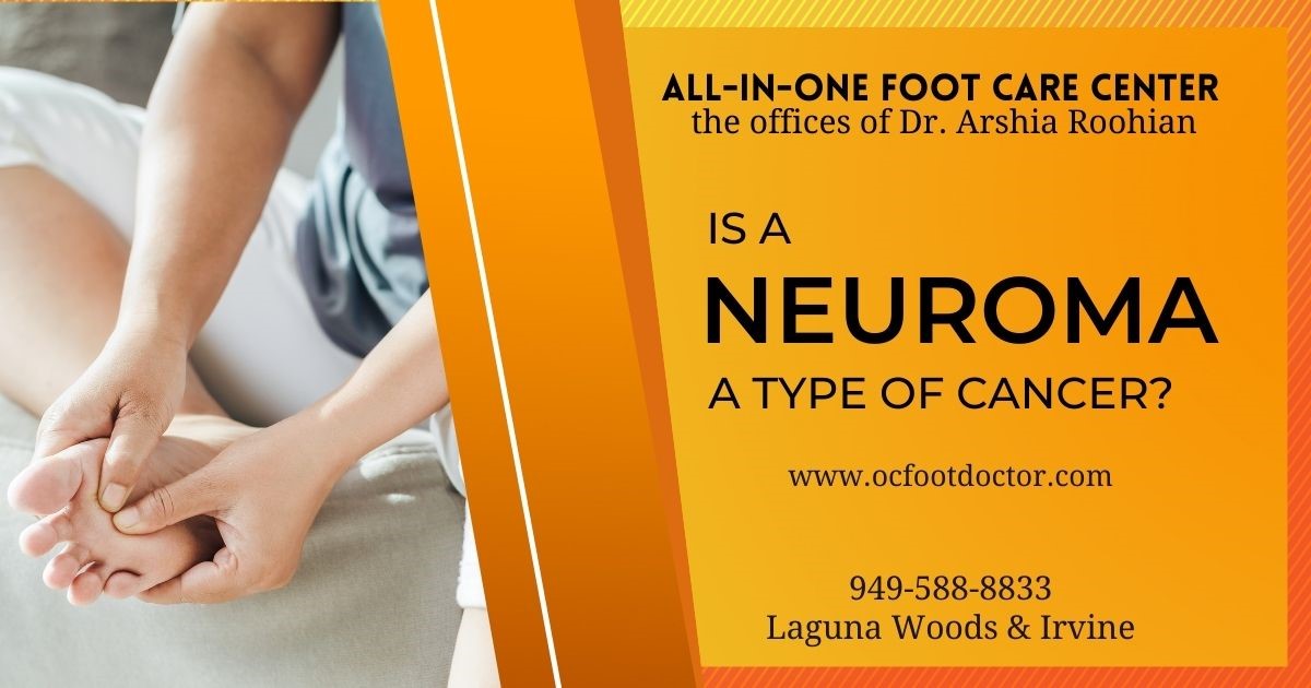 Is A Neuroma A Type Of Cancer?