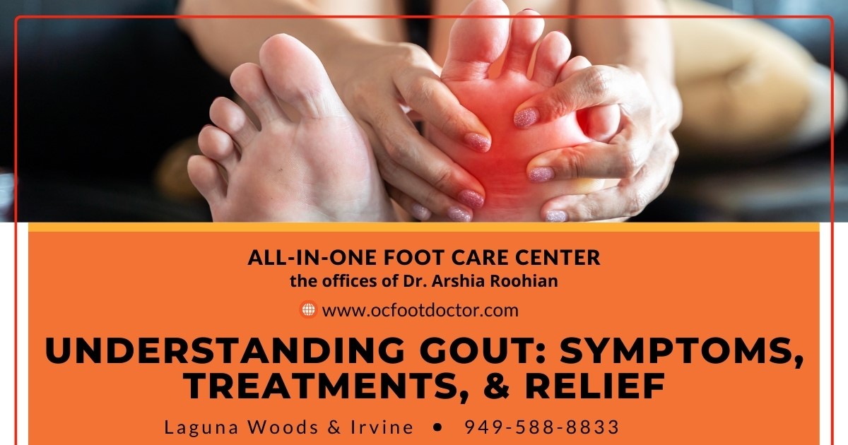 Understanding Gout: Symptoms, Treatments, & Relief